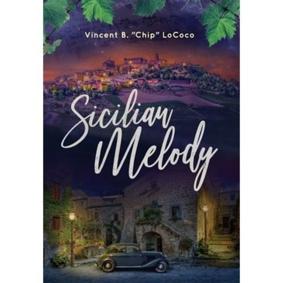 Vincent B. Chip Lococo | Other | Sicilian Melody Vincent B Chip Lococo ...